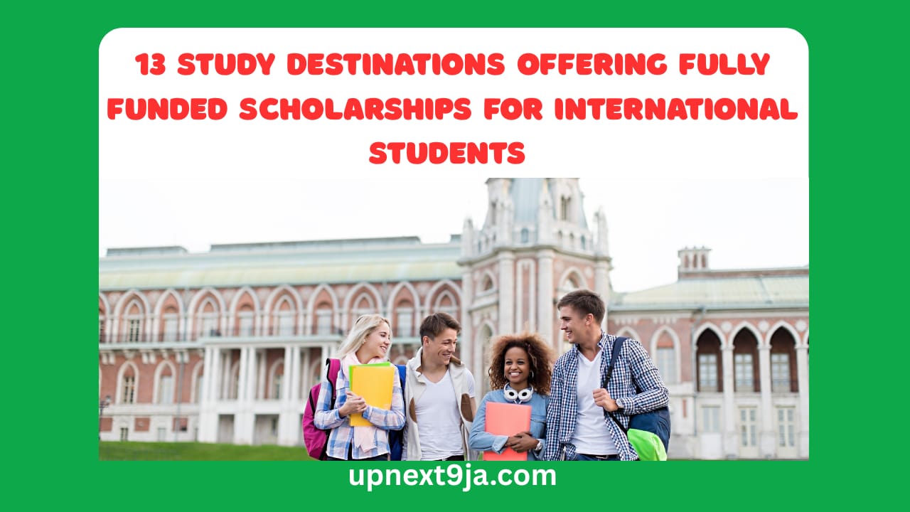 13 Study Destinations Offering Fully Funded Scholarships for ...